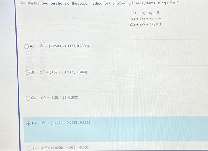 Solved Find the first two iterations of the Jacobi method | Chegg.com