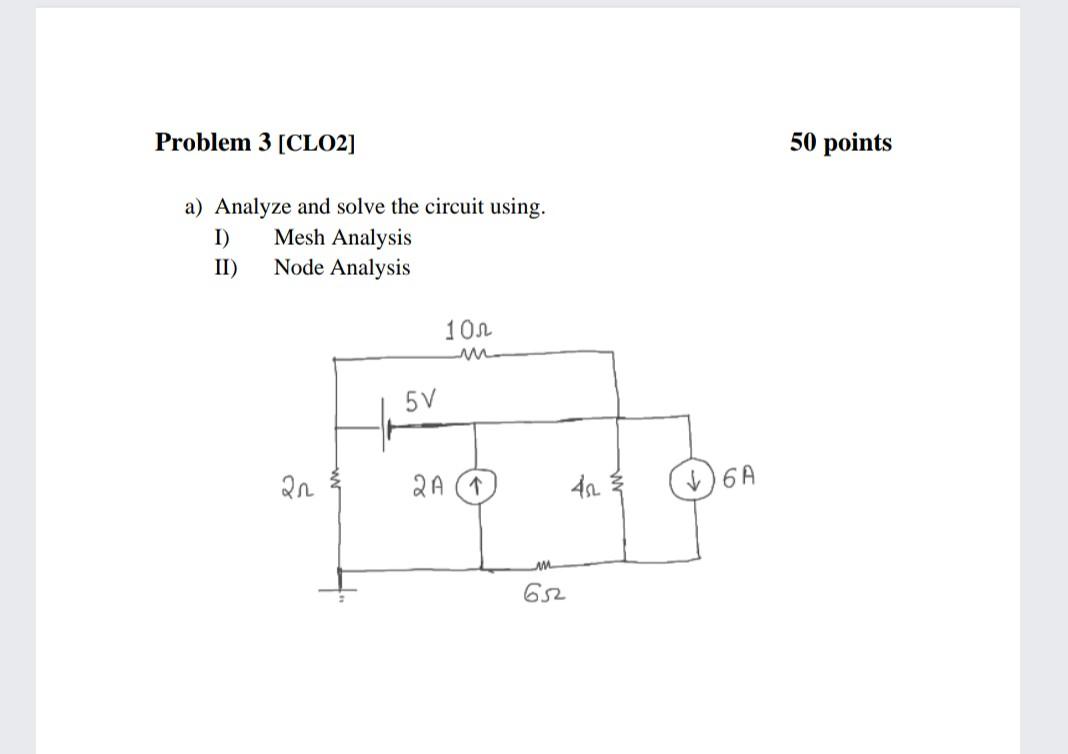 Solved Problem 3 [CLO2] 50 points a) Analyze and solve the | Chegg.com