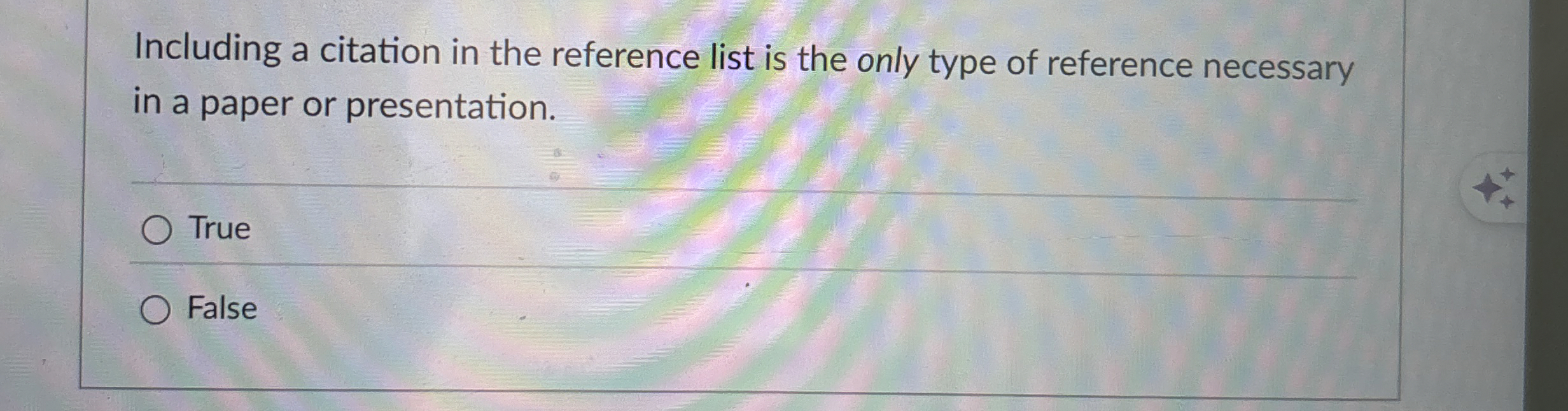 Solved Including a citation in the reference list is the | Chegg.com
