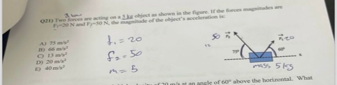 Solved Two forces are acting on a block on 5kg as shown in | Chegg.com