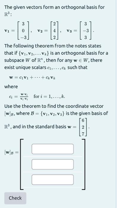 Solved The given vectors form an orthogonal basis for R3: | Chegg.com