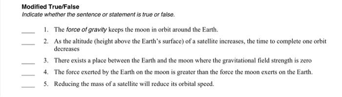 Solved Modified True/False Indicate whether the sentence or | Chegg.com
