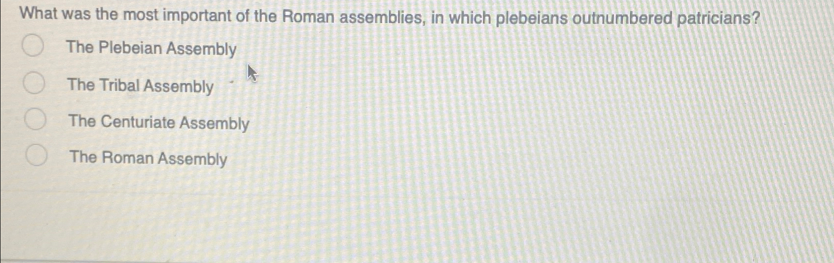 Solved What was the most important of the Roman assemblies, | Chegg.com