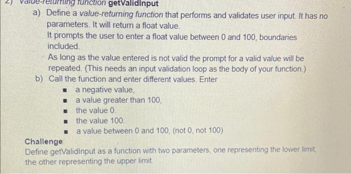 Solved eluining function getValidinput a) Define a | Chegg.com