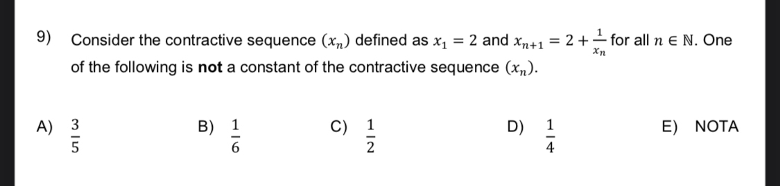 Solved Consider the contractive sequence (xn) ﻿defined as | Chegg.com