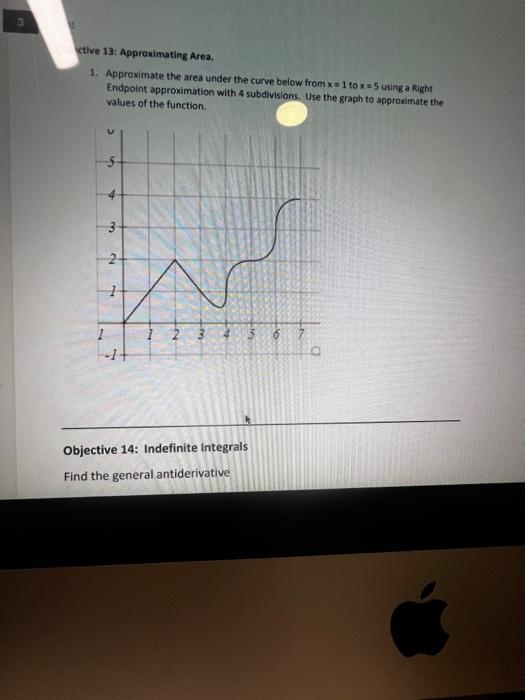 Solved oblective 13: Approximating Area. 1. Approximate the | Chegg.com