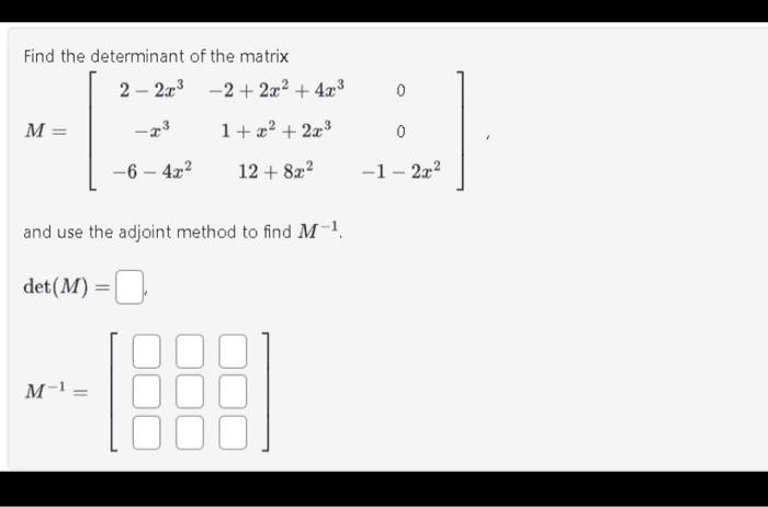 Solved Find the determinant of the matrix | Chegg.com