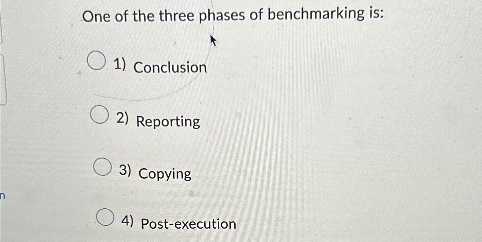 Solved One of the three phases of benchmarking | Chegg.com