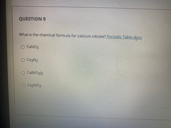 Solved QUESTION 9 What is the chemical formula for calcium | Chegg.com