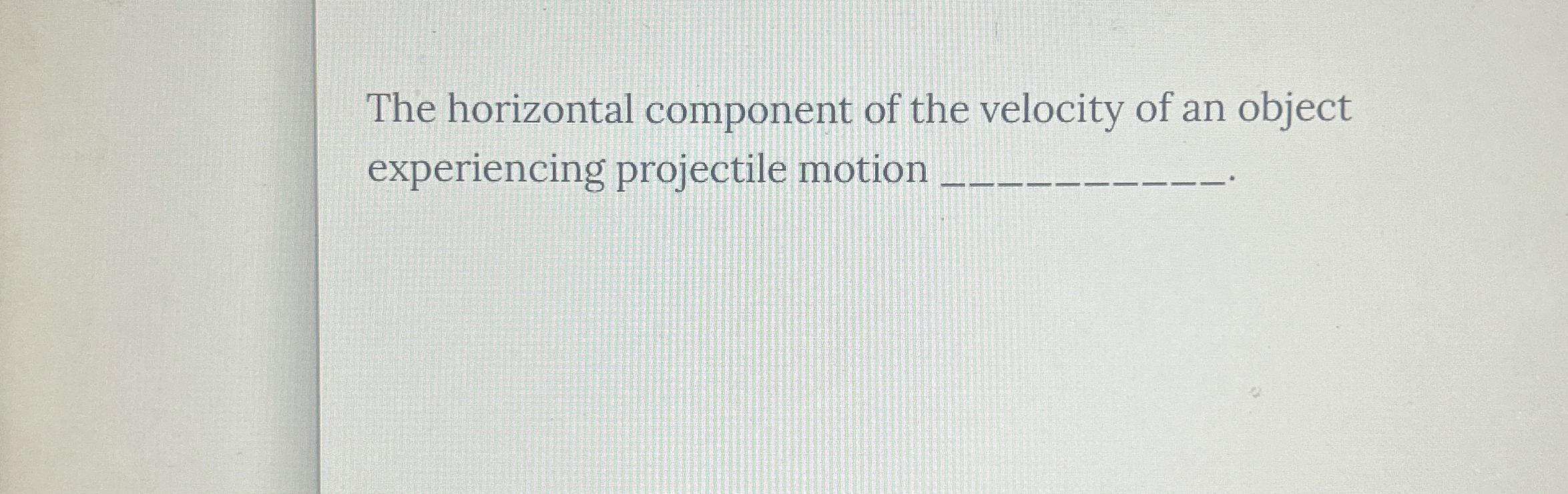 Solved The horizontal component of the velocity of an object | Chegg.com