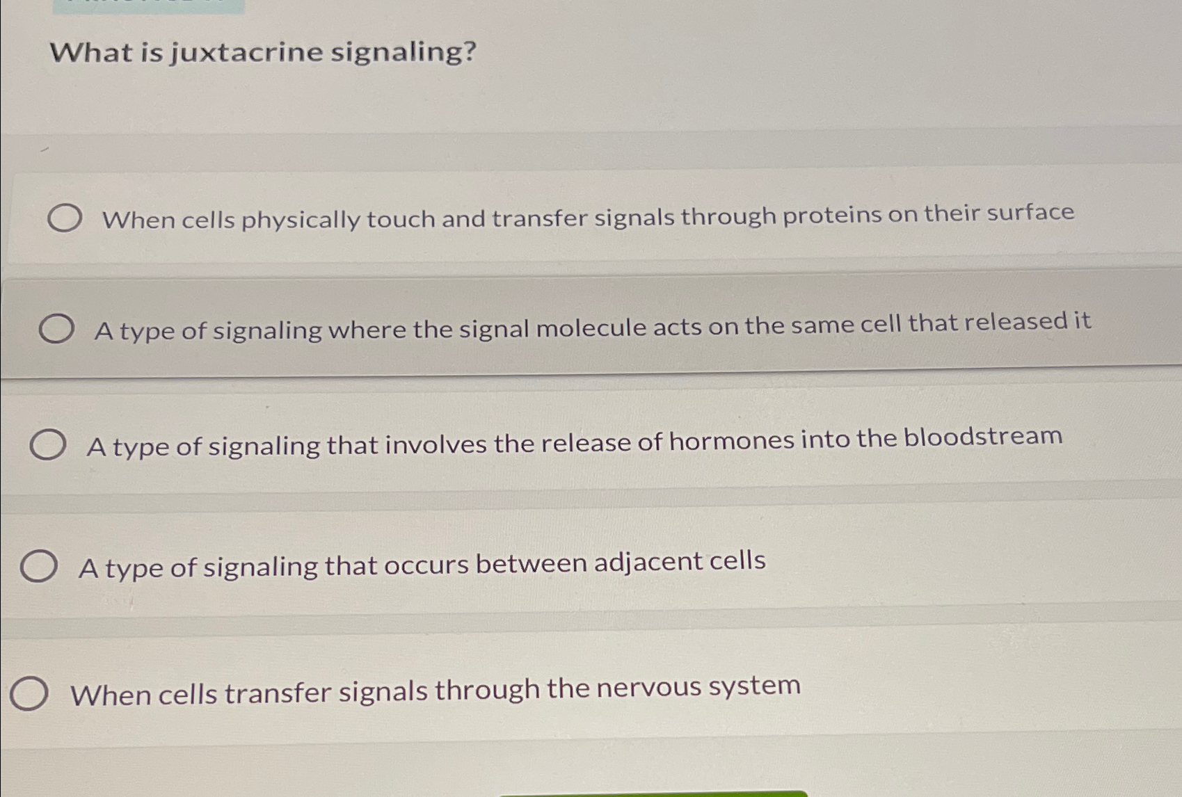 Solved What is juxtacrine signaling?When cells physically | Chegg.com
