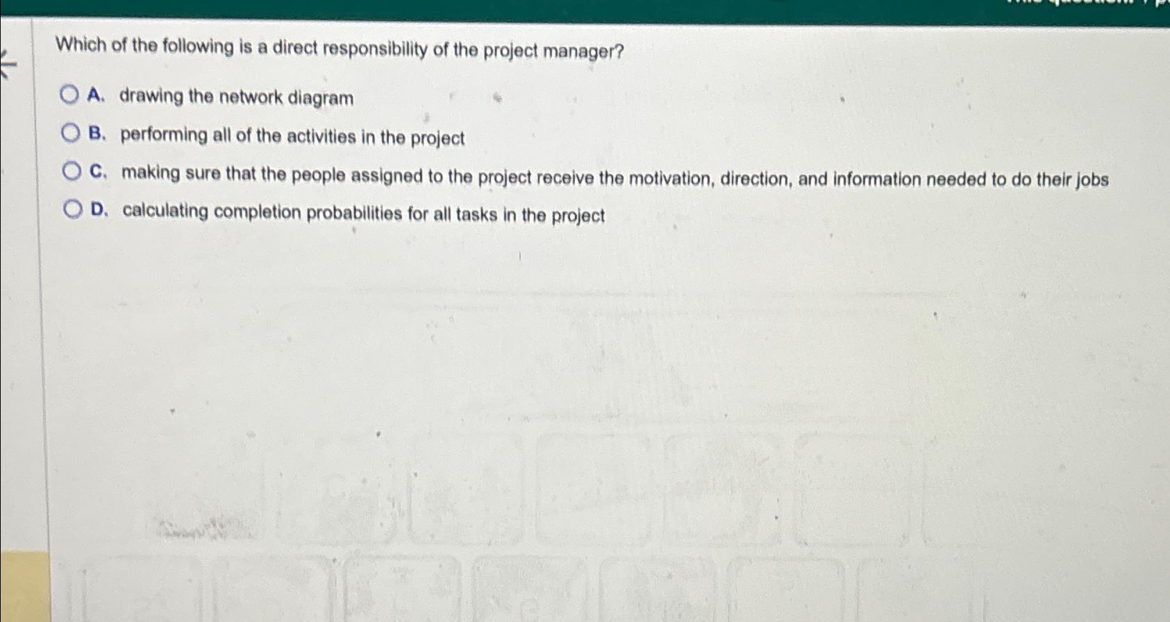 Solved Which of the following is a direct responsibility of | Chegg.com