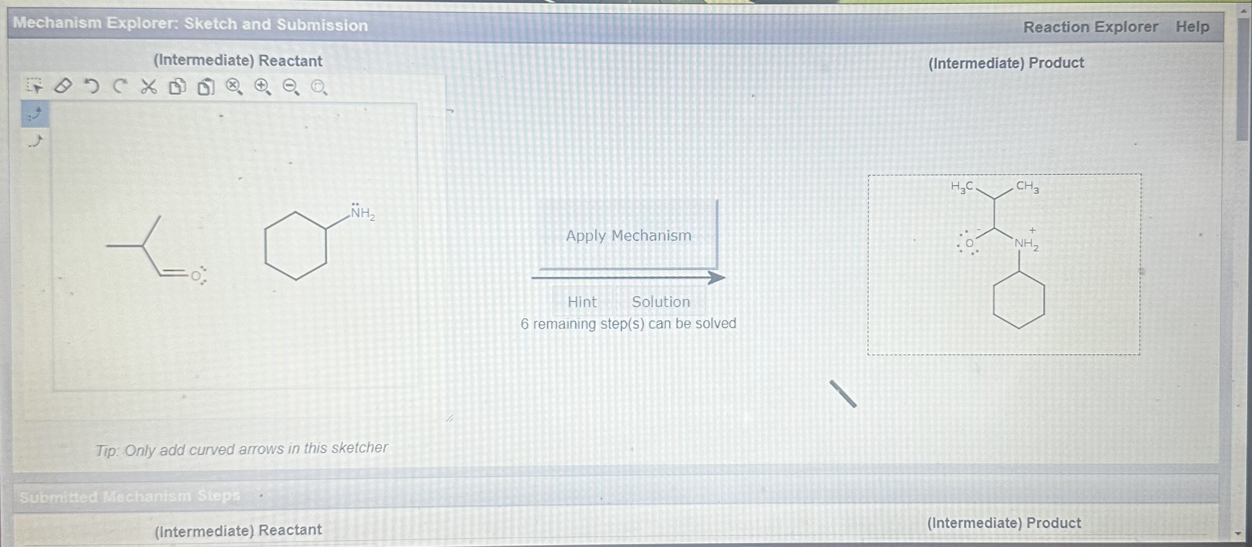 Solved Mechanism Explorer: Sketch and SubmissionReaction | Chegg.com