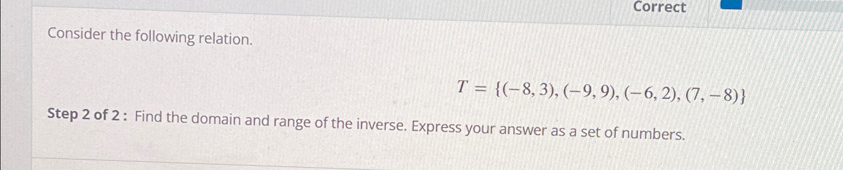 Solved CorrectConsider the following | Chegg.com