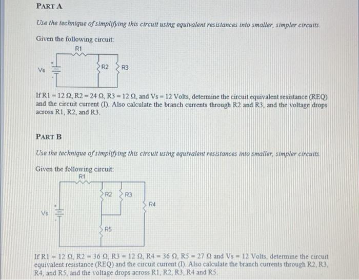 Solved PART A Use the technique of simplifying this circuit | Chegg.com