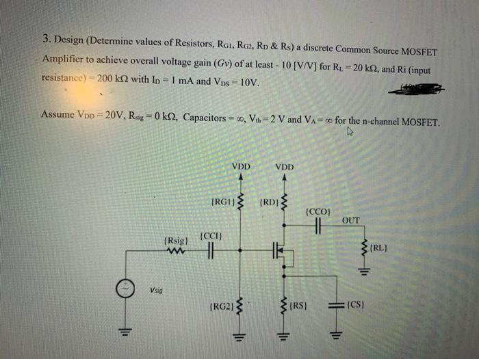 Solved 3. Design (Determine values of Resistors, Rai, RG2, | Chegg.com