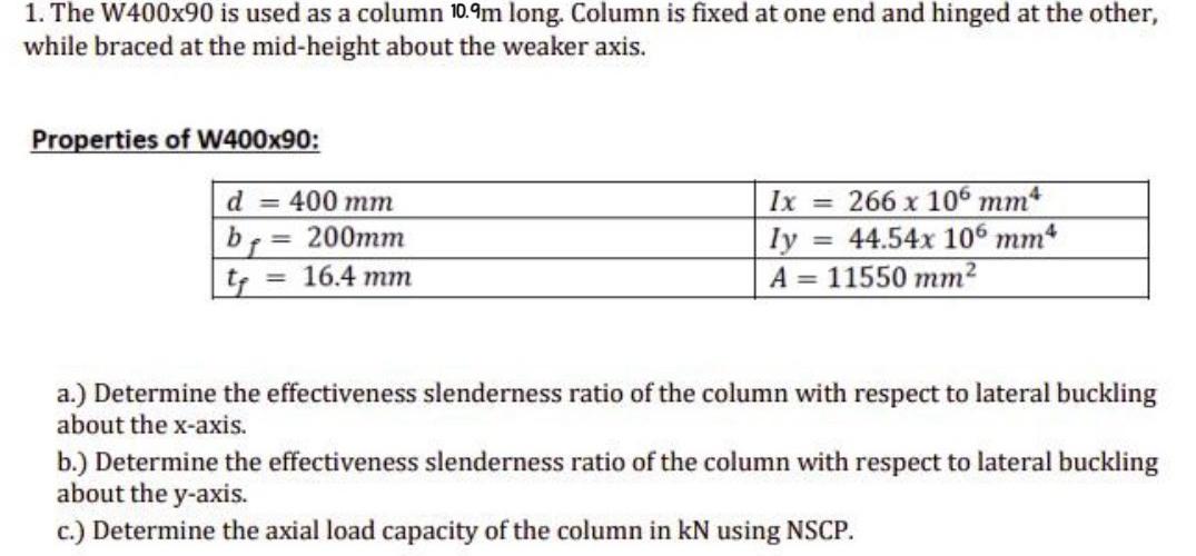 Solved The W400×90 ﻿is used as a column 10.9m ﻿long. Column | Chegg.com