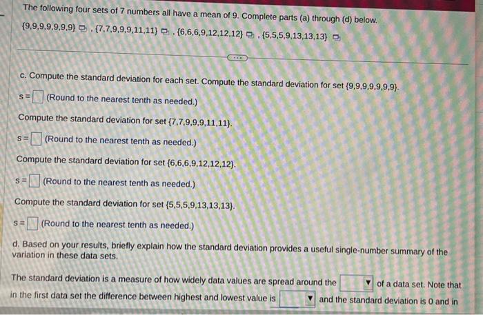 Solved The following four sets of 7 numbers all have a mean | Chegg.com