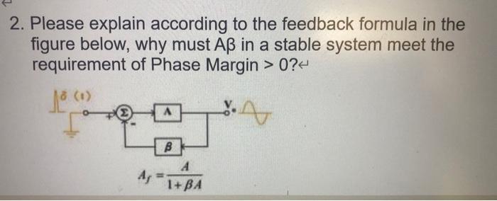 Solved 2. Please explain according to the feedback formula | Chegg.com