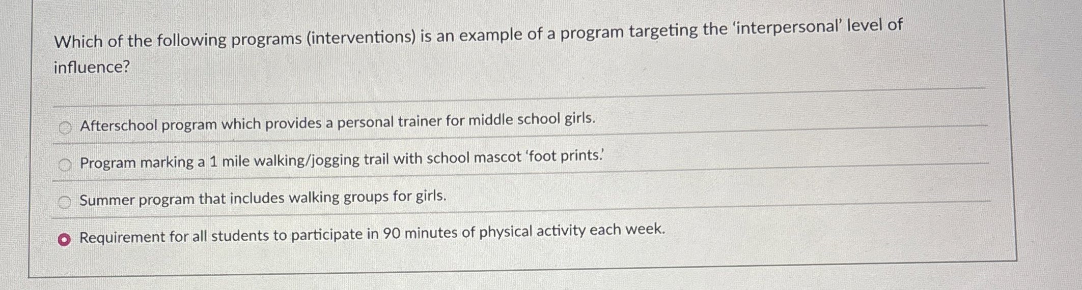 Solved Which of the following programs (interventions) ﻿is | Chegg.com