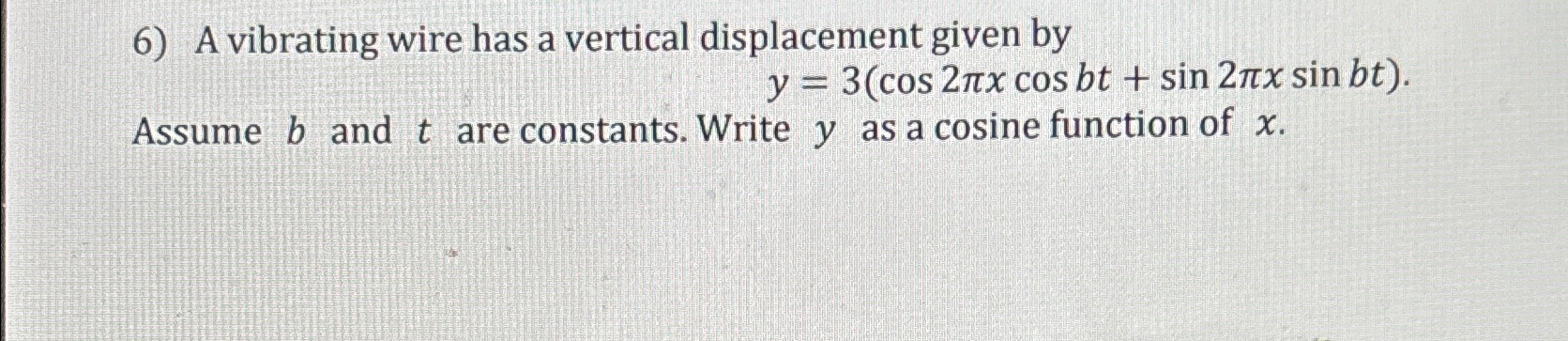 Solved A vibrating wire has a vertical displacement given | Chegg.com
