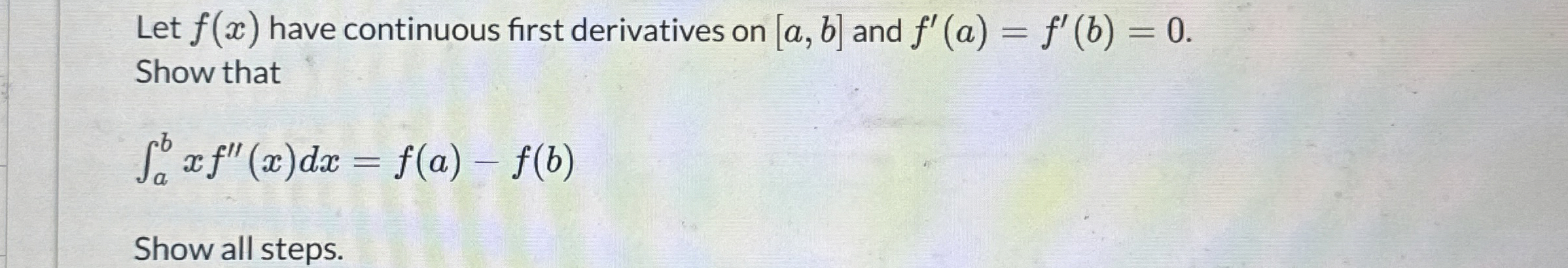 Solved Let f(x) ﻿have continuous first derivatives on a,b | Chegg.com