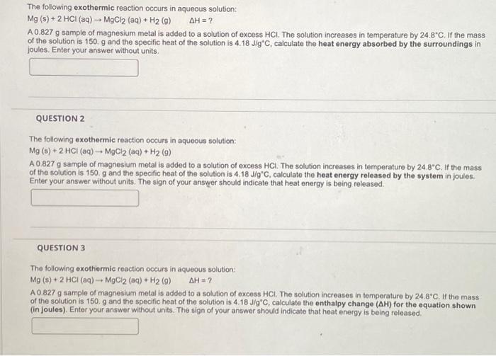 Solved The folowing exothermic reaction occurs in aqueous | Chegg.com