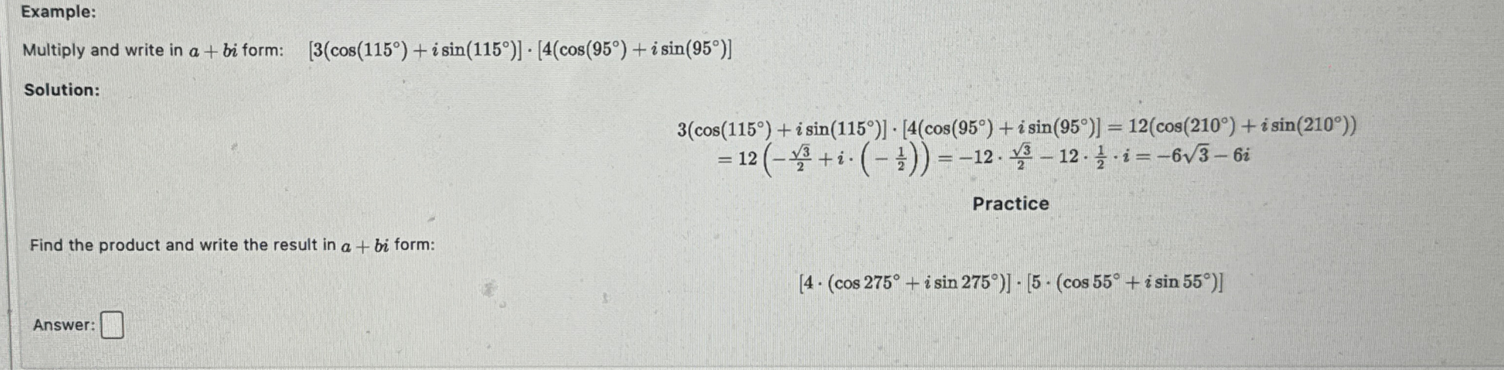 Solved Example:Multiply and write in a+bi ﻿form: | Chegg.com