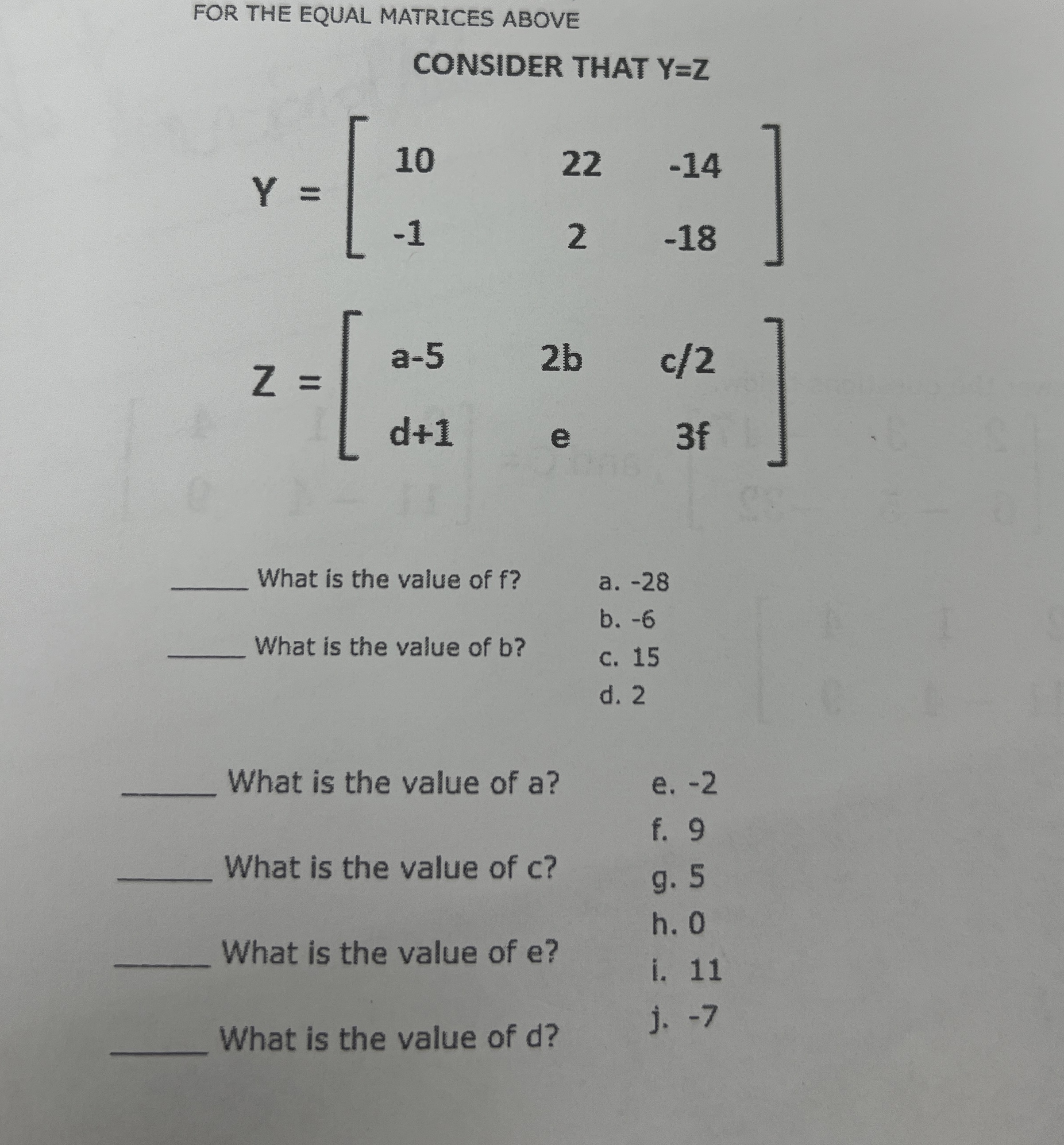 FOR THE EQUAL MATRICES ABOVECONSIDER THAT | Chegg.com