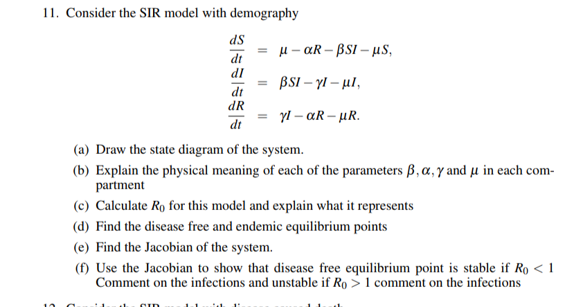 Solved 11. Consider the SIR model with demography | Chegg.com
