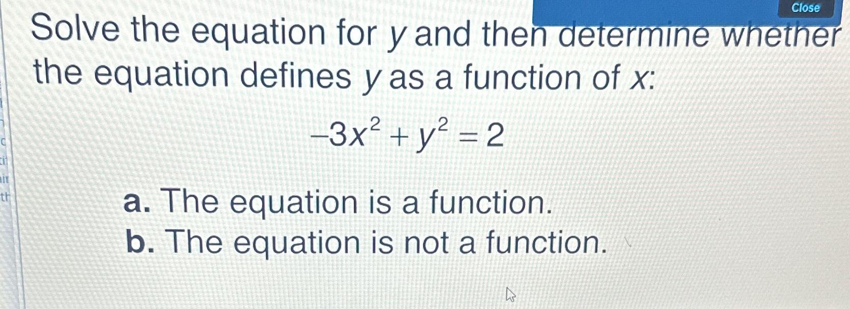 Solved Solve the equation for y ﻿and then determine whether | Chegg.com