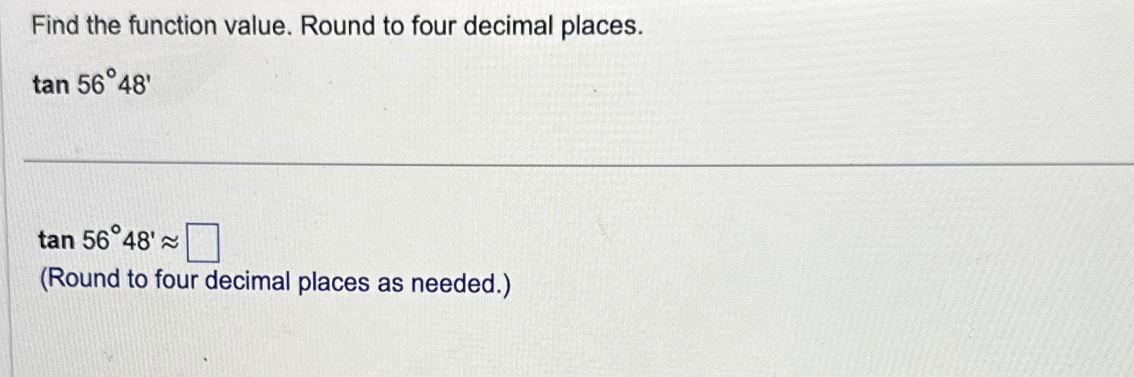 Solved Find the function value. Round to four decimal | Chegg.com