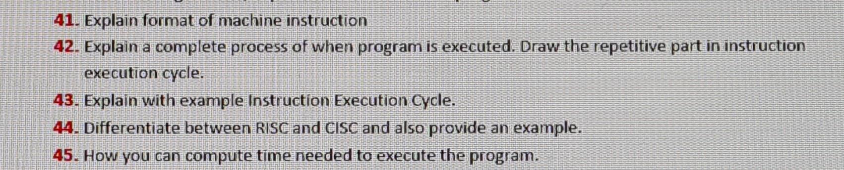 Solved 41. Explain format of machine instruction 42. Explain | Chegg.com