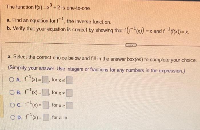 Solved The function f(x)=x3+2 is one-to-one. a. Find an | Chegg.com