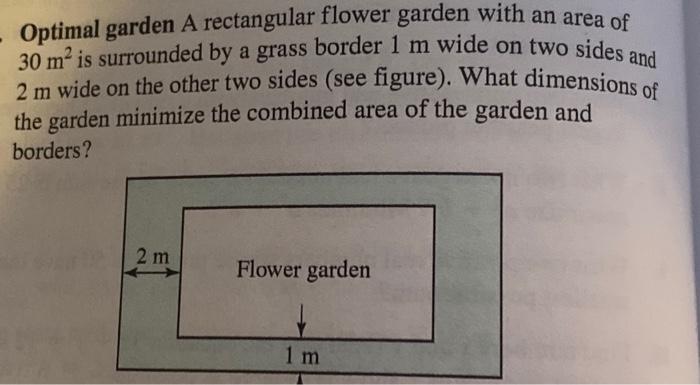 Solved Optimal garden A rectangular flower garden with an | Chegg.com