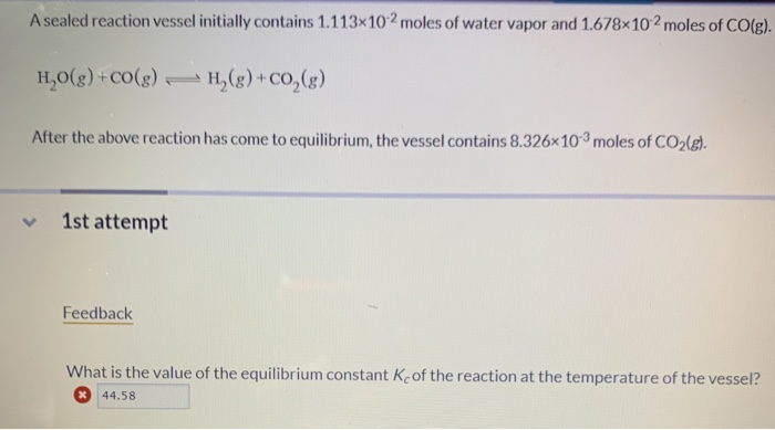 Solved A sealed reaction vessel initially contains 1.113x102 | Chegg.com