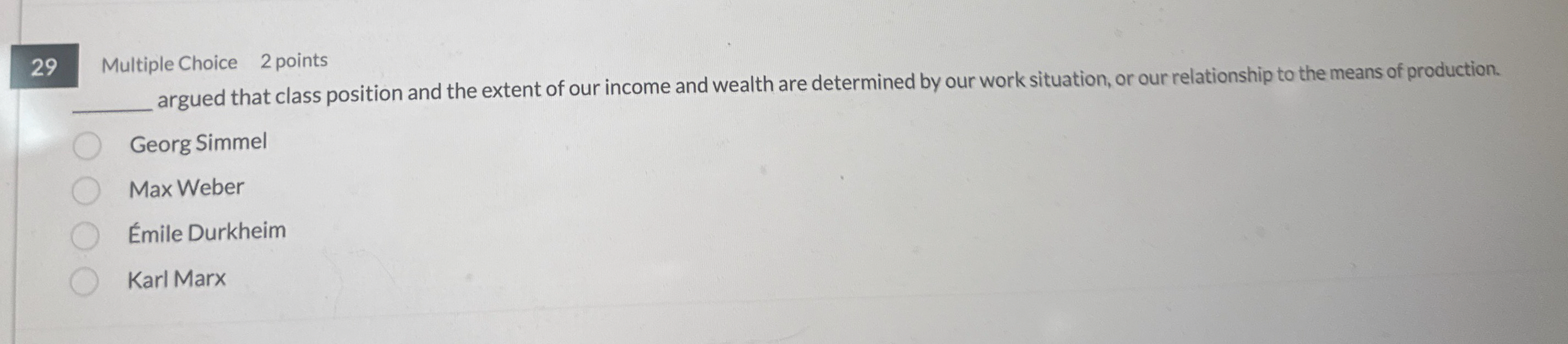 Solved Multiple Choice 2 ﻿pointsq, ﻿argued that class | Chegg.com