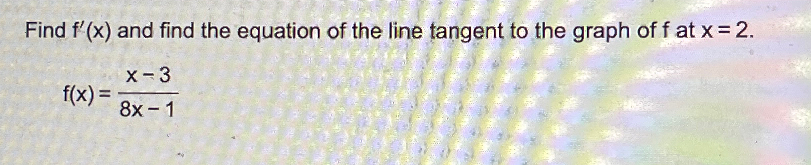 Solved Find f'(x) ﻿and find the equation of the line tangent | Chegg.com