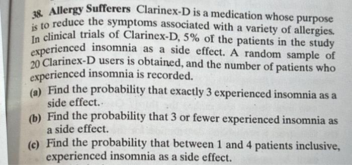 Solved 38. Allergy Sufferers Clarinex-D is a medication | Chegg.com