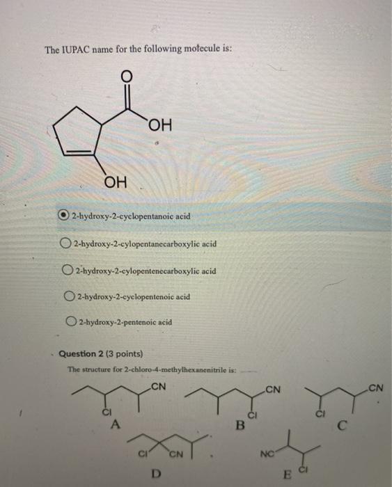 Solved The IUPAC name for the following motecule is: OH OH | Chegg.com