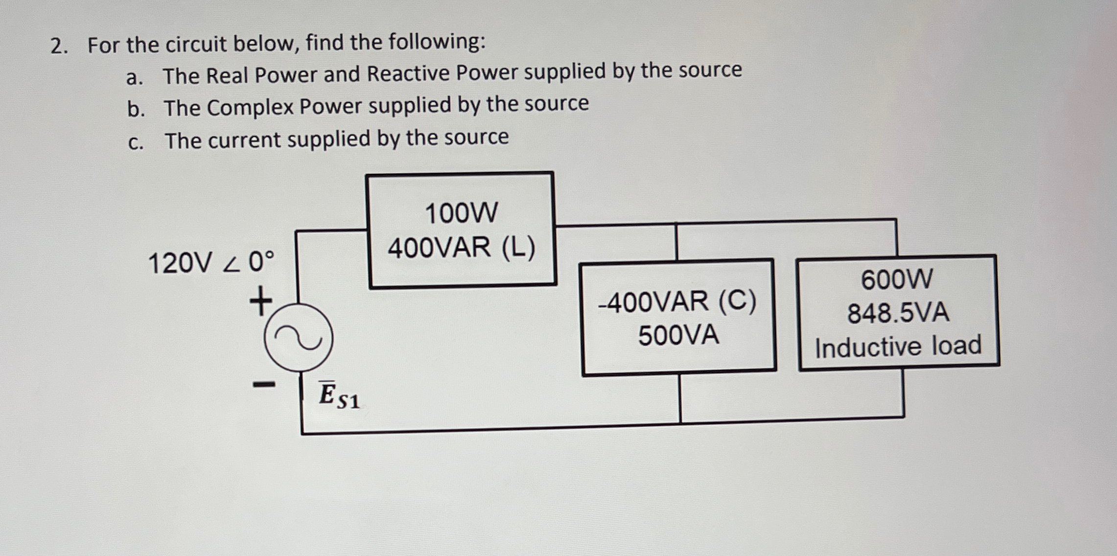Solved For the circuit below, find the following:a. ﻿The | Chegg.com