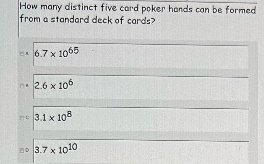 Solved How many distinct five card poker hands can be formed | Chegg.com