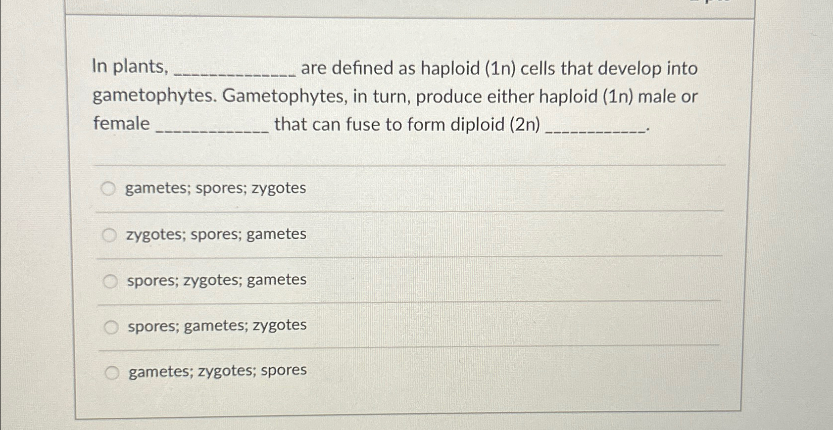 Solved In plants, are defined as haploid (1n) ﻿cells that | Chegg.com