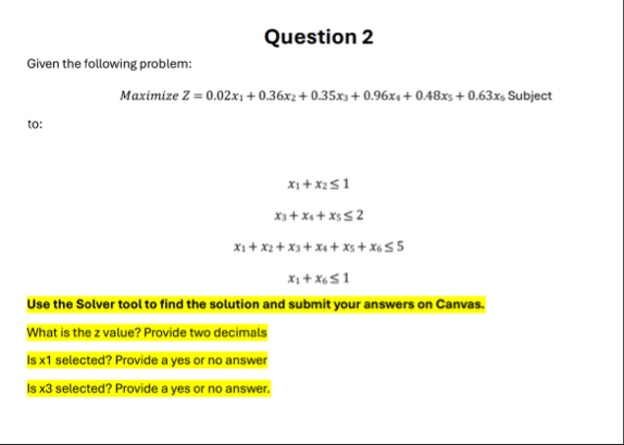 Question 2Given the following problem: ﻿Maximize | Chegg.com