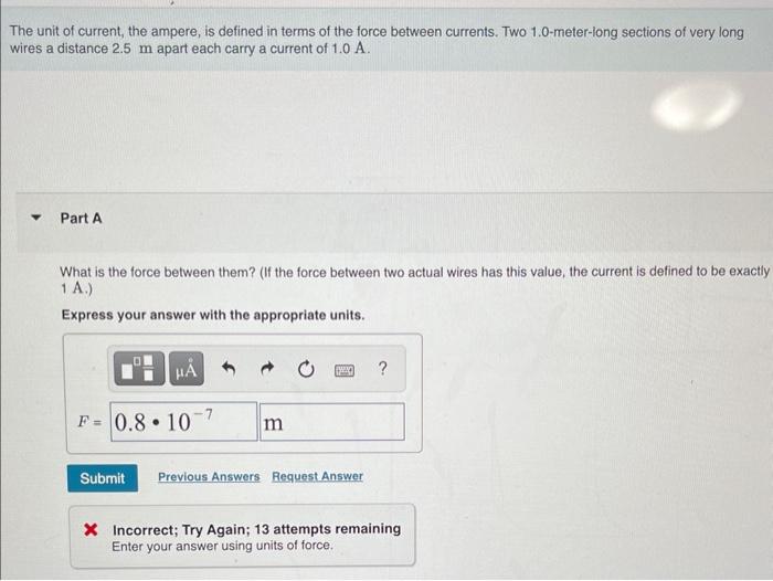 Solved The unit of current, the ampere, is defined in terms | Chegg.com