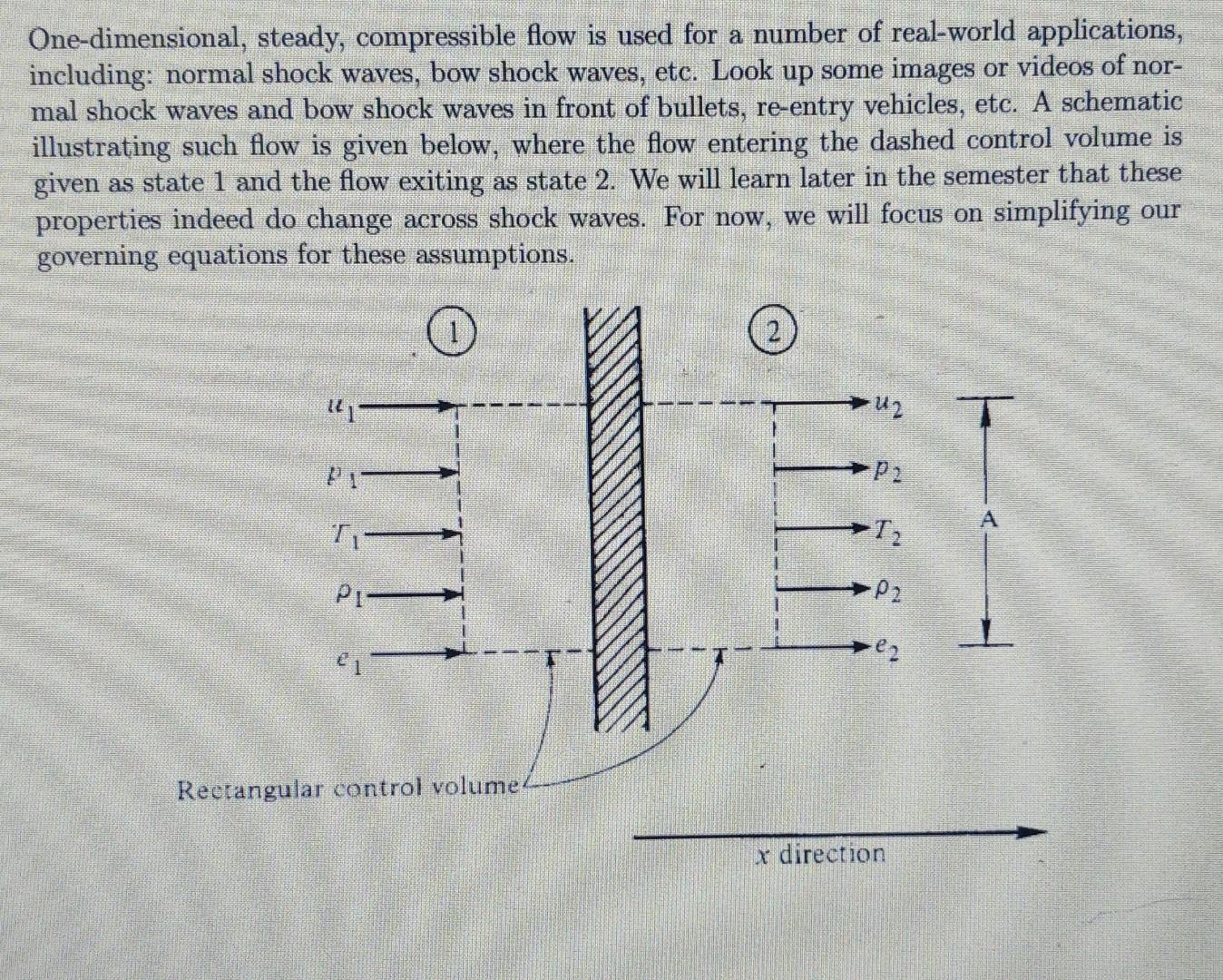 Solved One-dimensional, steady, compressible flow is used | Chegg.com