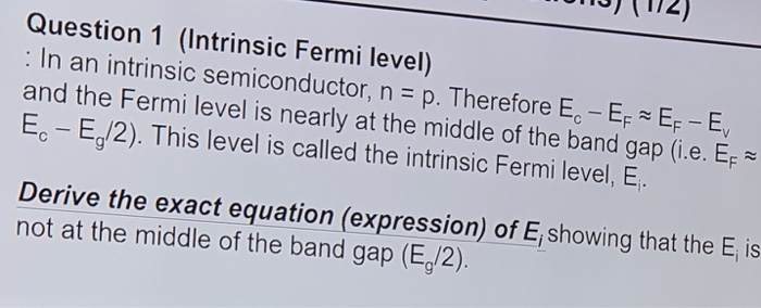 Solved " ) (172) Question 1 (Intrinsic Fermi level) : In an | Chegg.com