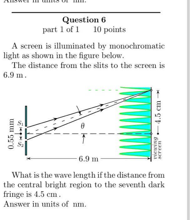 Solved Question 6 part 1 of 110 points A screen is | Chegg.com