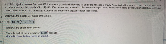 Solved A 1000-lb object is released from rest 500 ft above | Chegg.com