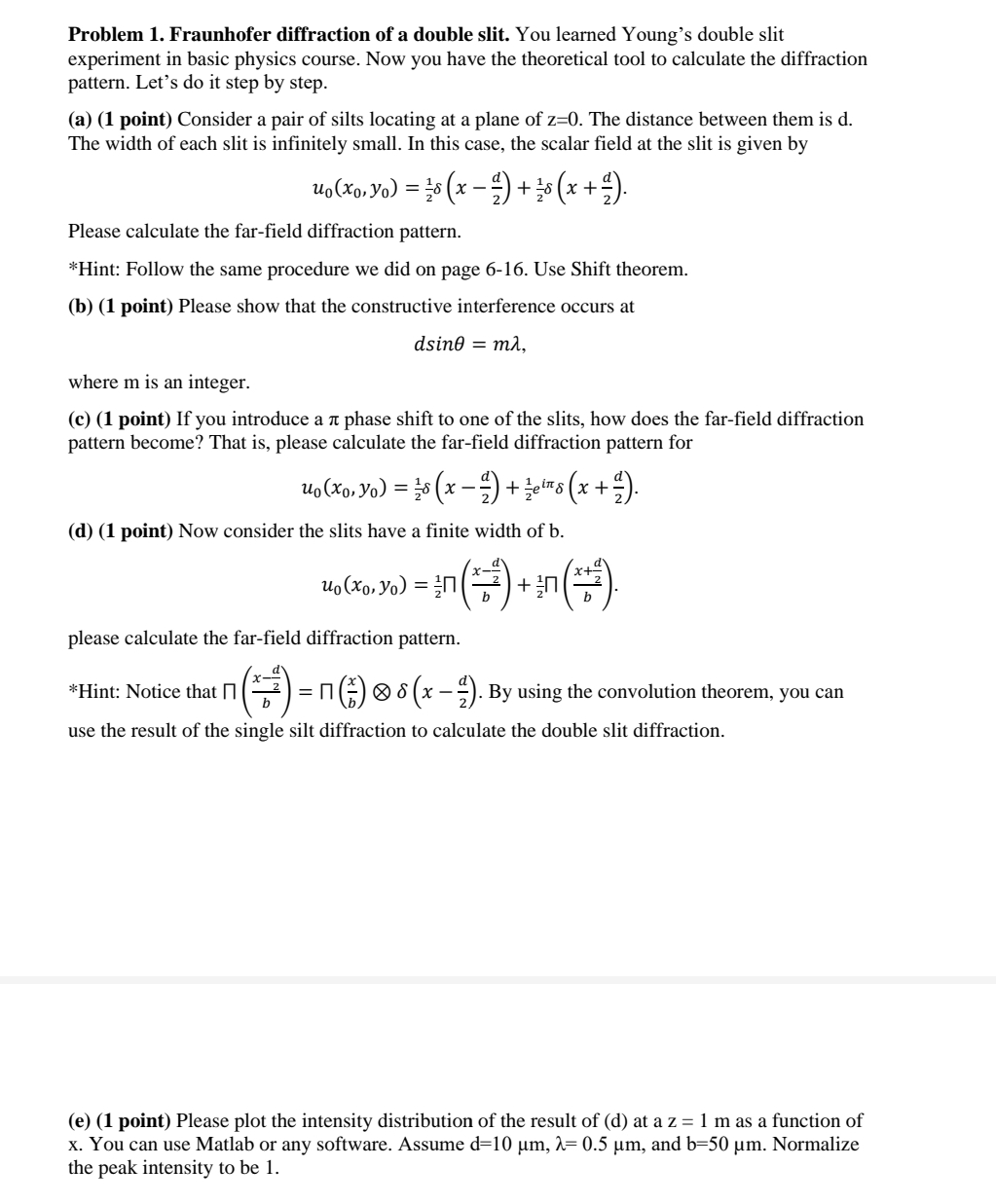 Solved Problem 1. ﻿Fraunhofer diffraction of a double slit. | Chegg.com